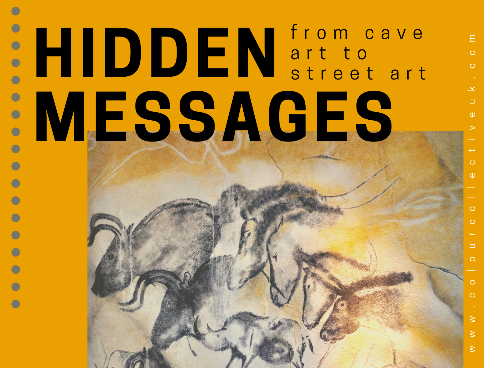 Hidden Messages: from cave art to street art – Colour Collective UK